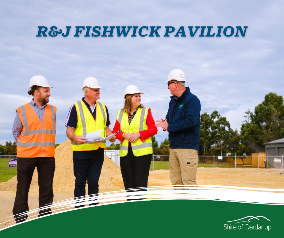 News Story - Construction starts on Fishwick Pavilion » Shire of Dardanup