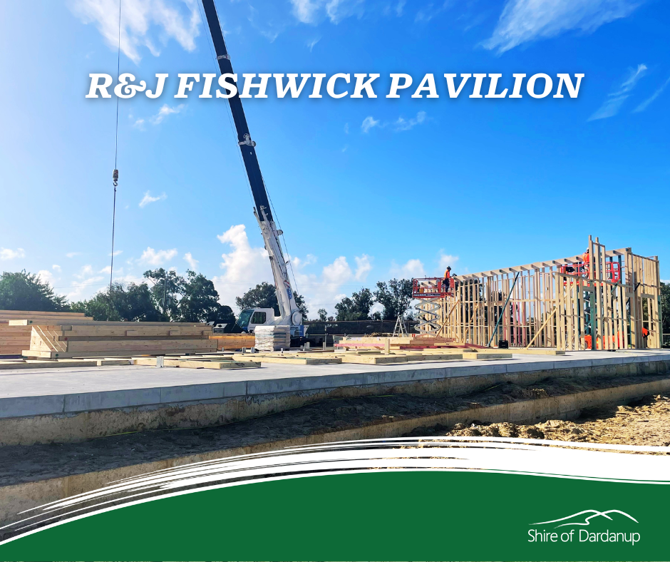 News Story - Project Update: R&J Fishwick Pavilion » Shire of Dardanup